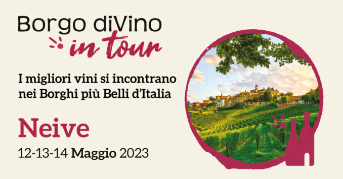 Neive protagonista con Borgo diVino in tour 2023